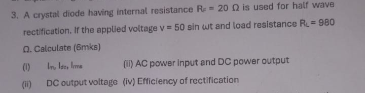 Solved A crystal diode having internal resistance RF=20Ω ﻿is | Chegg.com