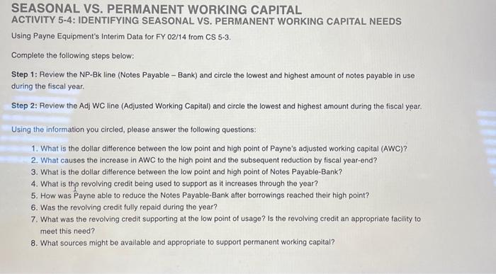 Solved SEASONAL VS. PERMANENT WORKING CAPITAL ACTIVITY 5-4: | Chegg.com