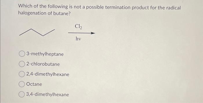 Solved How many non-halogenated hydrocarbon products | Chegg.com