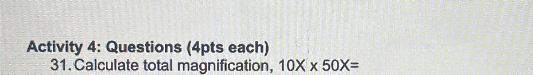 Solved Activity 4: Questions (4pts each)31. ﻿Calculate total | Chegg.com