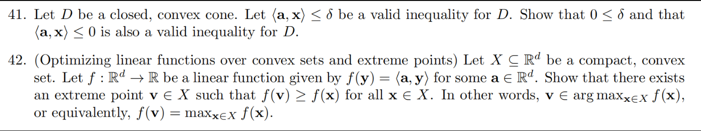 Solved Let D ﻿be a closed, convex cone. Let (:a,x:)≤δ ﻿be a | Chegg.com
