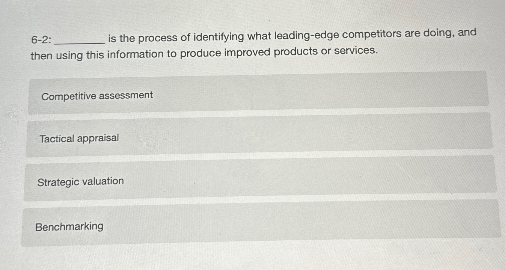 Solved 6-2: ﻿is the process of identifying what | Chegg.com