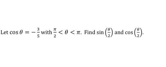 Solved Let cosθ=-35 ﻿with π2