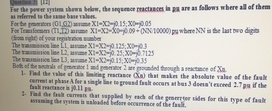 Solved Questions. [12] For the power system shown below, the | Chegg.com