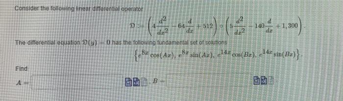 Solved Consider the following linear differential operator | Chegg.com