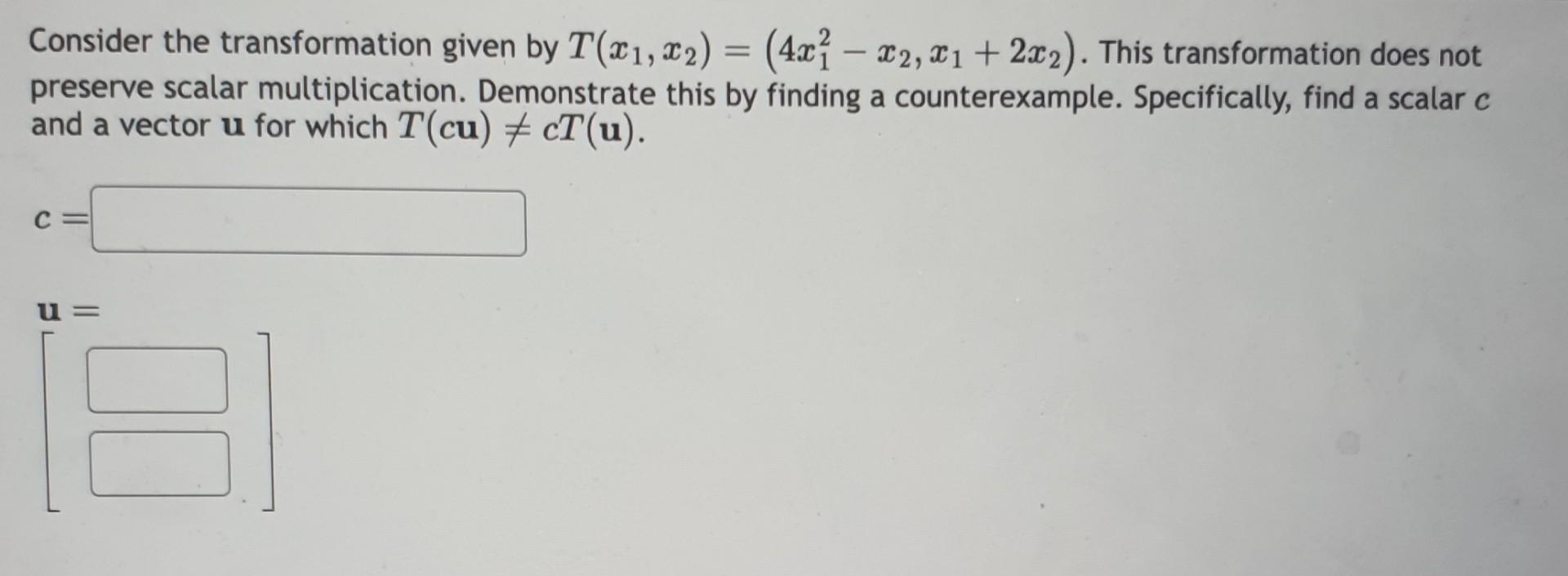 Solved Consider the transformation given by | Chegg.com