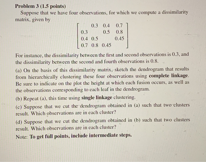 Solved Problem 3 (1.5 points) Suppose that we have four | Chegg.com