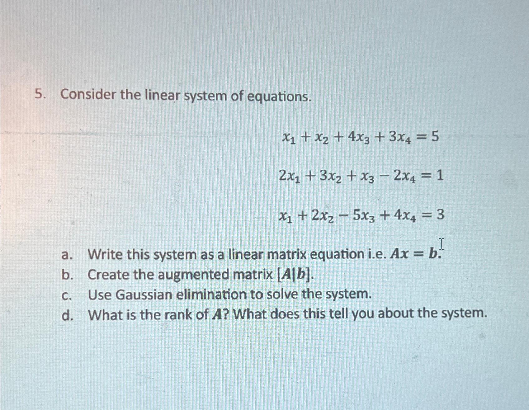 Solved Consider the linear system of | Chegg.com