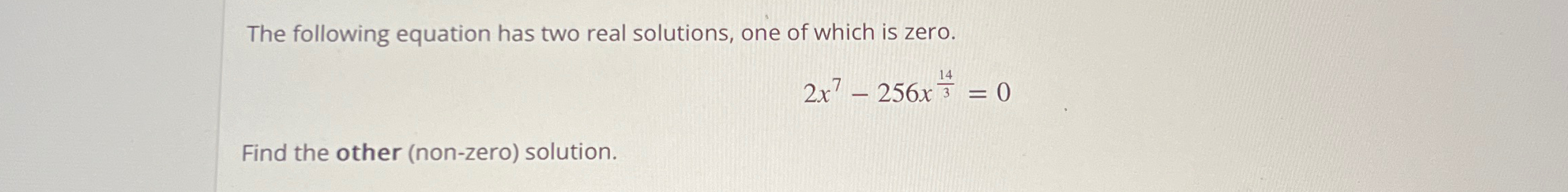 Solved The following equation has two real solutions, one of | Chegg.com