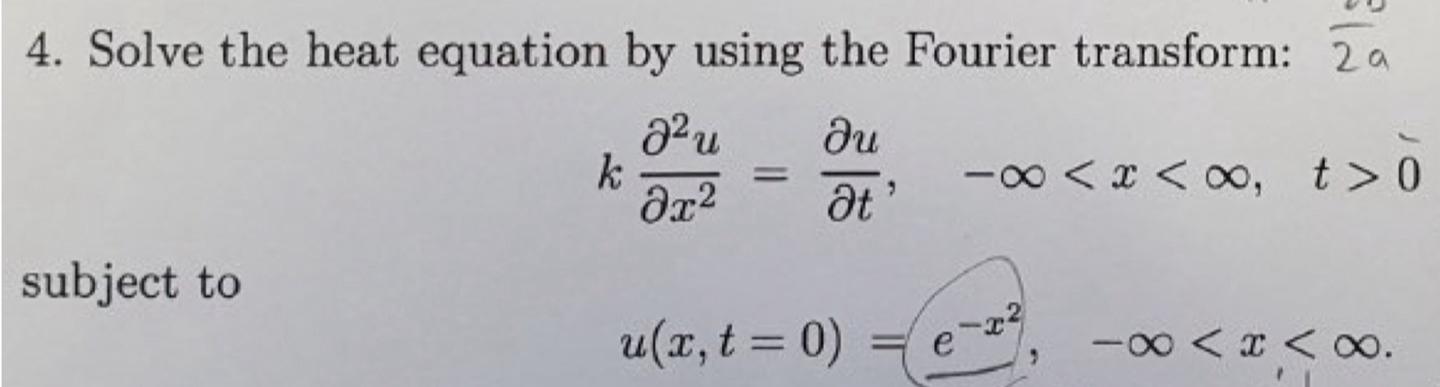 Solved Solve the heat equation by using the Fourier | Chegg.com