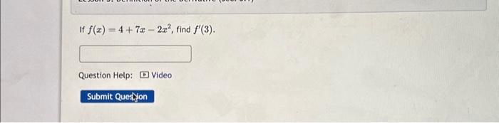 Solved f(x)=4+7x−2x2 | Chegg.com