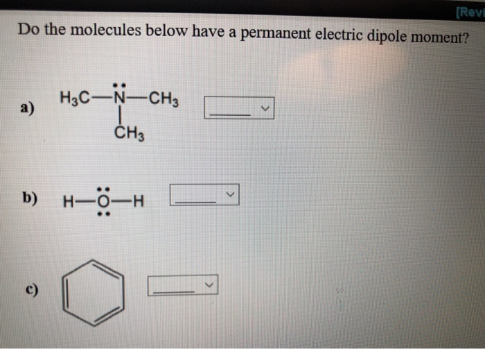 Solved Do the molecules below have a permanent electric | Chegg.com