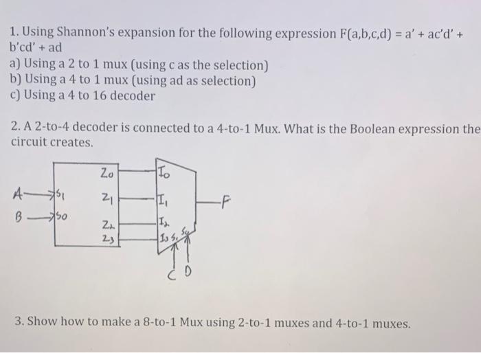 Solved 1. Using Shannon's expansion for the following | Chegg.com