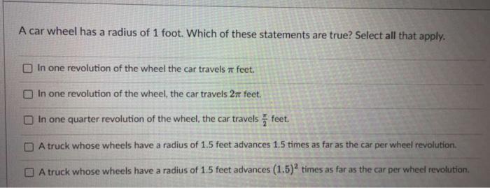 Solved A car wheel has a radius of 1 foot. Which of these | Chegg.com