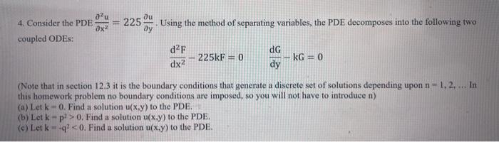 Solved 4. Consider the PDE ∂x2∂2u=225∂y∂u, Using the method | Chegg.com