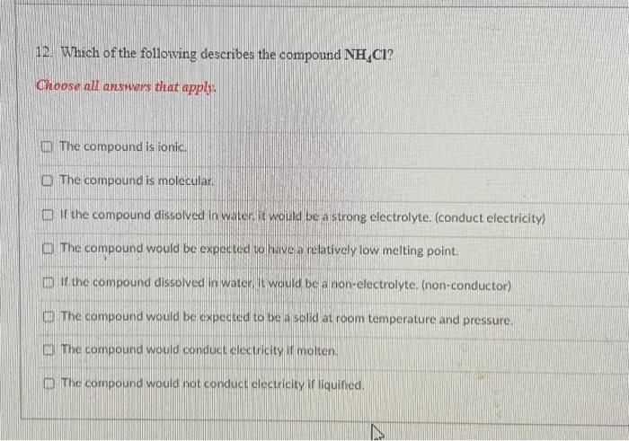 Solved 12. Which of the following describes the compound | Chegg.com
