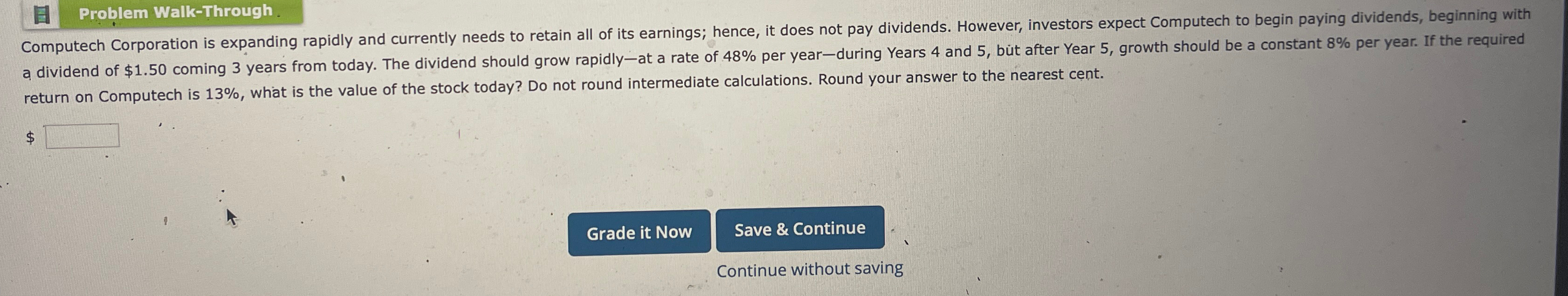 Solved Problem Walk-Through .Computech Corporation is | Chegg.com