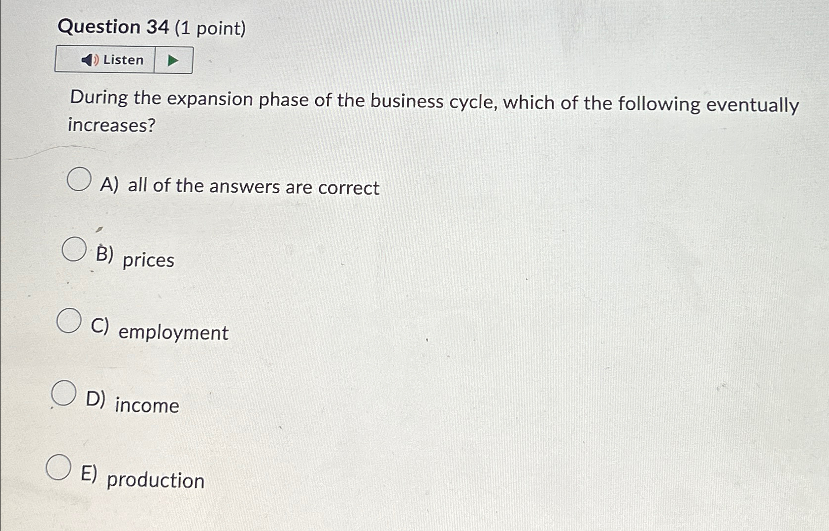 Solved Question 34 (1 ﻿point)ListenDuring the expansion | Chegg.com