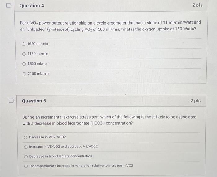 Solved Question 4 2 pts For a VO2-power output relationship | Chegg.com