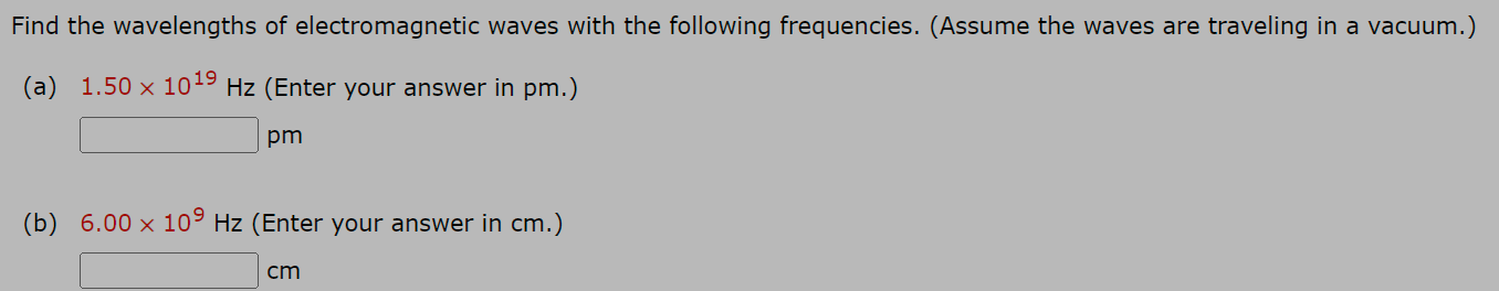 Solved Find the wavelengths of electromagnetic waves with | Chegg.com