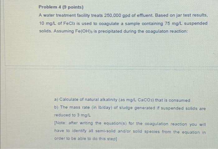 Solved Problem 4 (9 points) A water treatment facility | Chegg.com