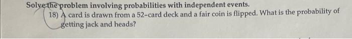 Solved Solve the problem involving probabilities with | Chegg.com