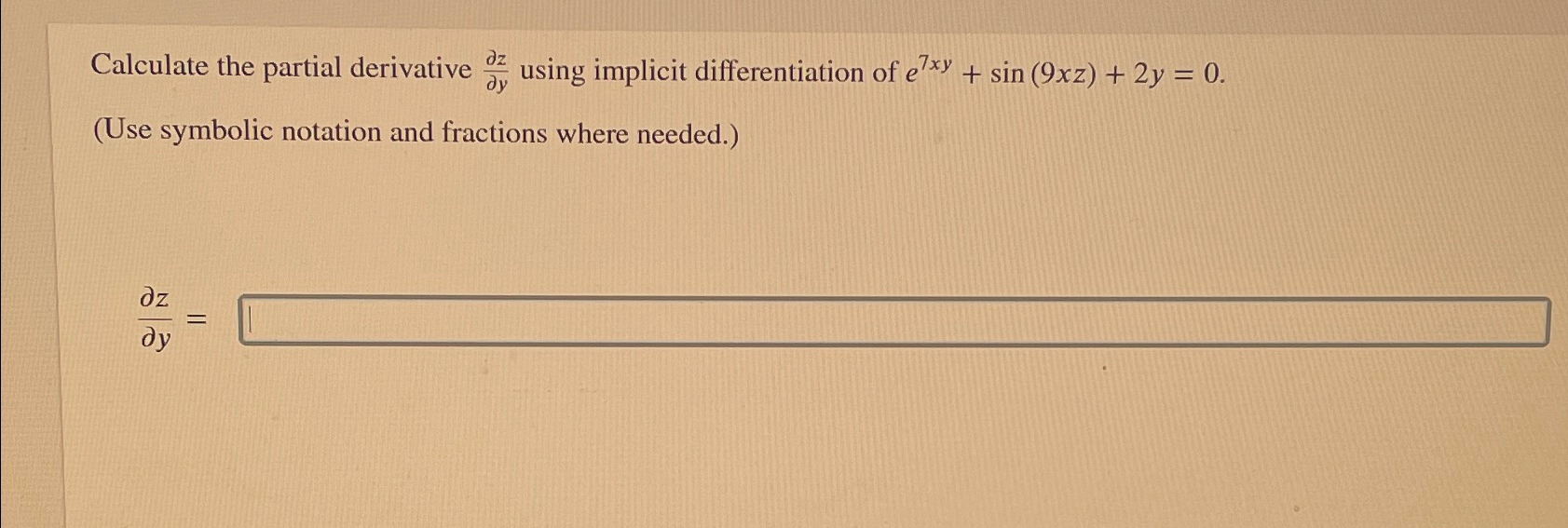 Solved Calculate the partial derivative delzdely ﻿using | Chegg.com