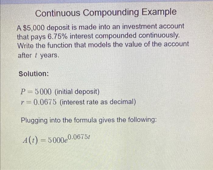 Solved Continuous Compounding Example A $5,000 deposit is | Chegg.com