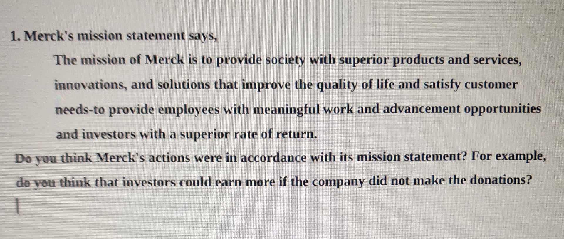 Solved Merck's mission statement says,The mission of Merck | Chegg.com