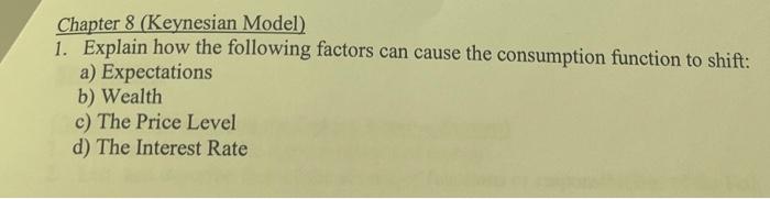Solved Chapter 8 (Keynesian Model) 1. Explain how the | Chegg.com