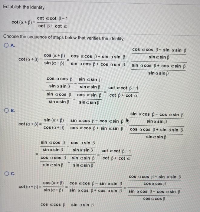 Solved Establish the identity. cot a cot - 1 cot (a + b) = | Chegg.com