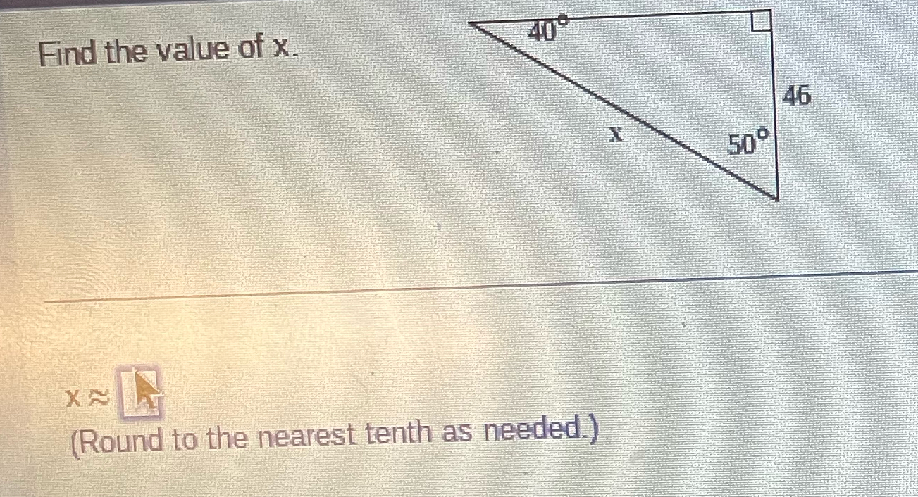 Solved Find the value of x.x~~(Round to the nearest tenth as | Chegg.com