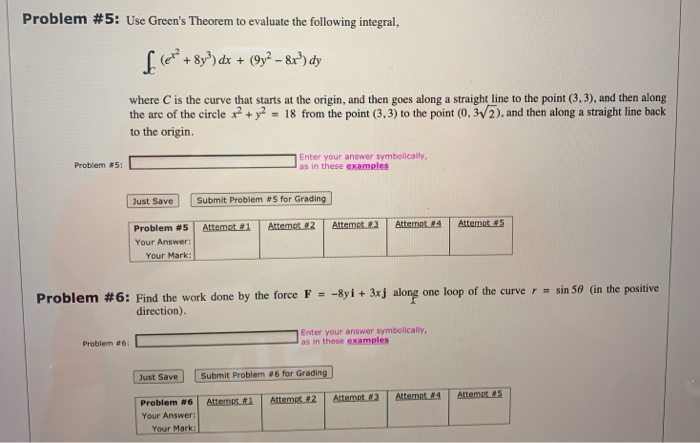 Solved Problem #5: Use Green's Theorem to evaluate the | Chegg.com