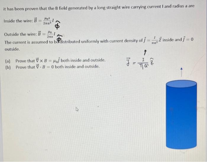 Solved it has been proven that the B field generated by a | Chegg.com