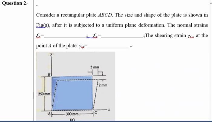 Solved Question 2 Consider a rectangular plate ABCD. The | Chegg.com