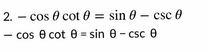 Solved -cosθcotθ=sinθ-cscθ-cosθcotθ=sinθ-cscθ | Chegg.com