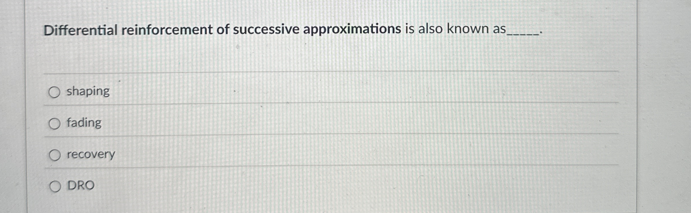 Solved Differential reinforcement of successive | Chegg.com