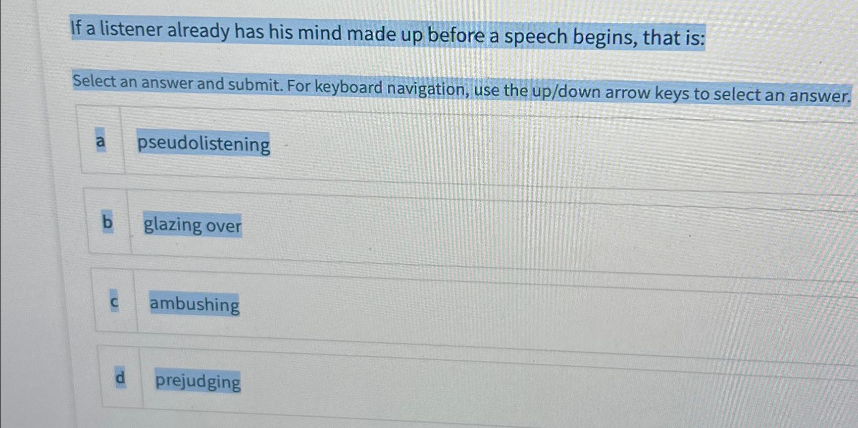 Solved If a listener already has his mind made up before a | Chegg.com