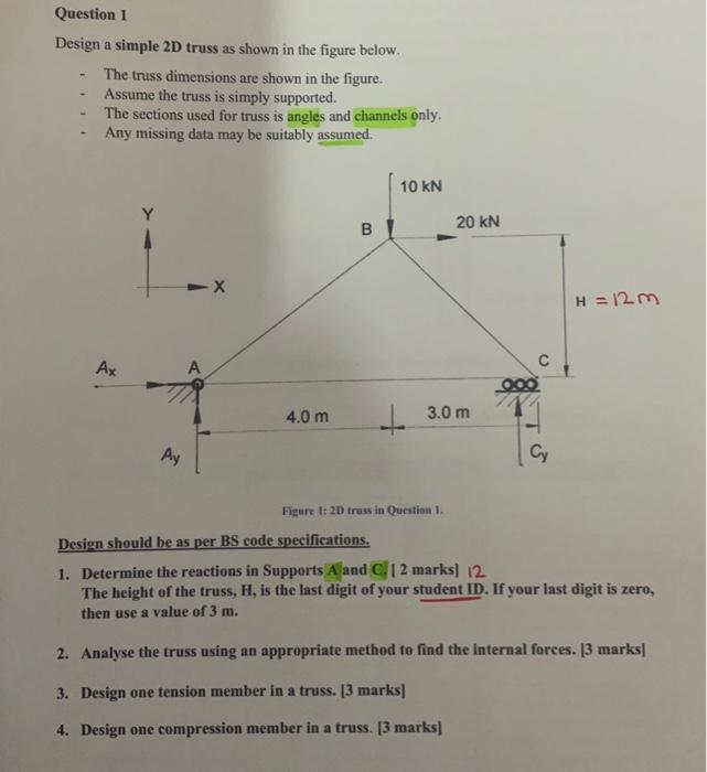 Design a simple 2D truss as shown in the figure | Chegg.com