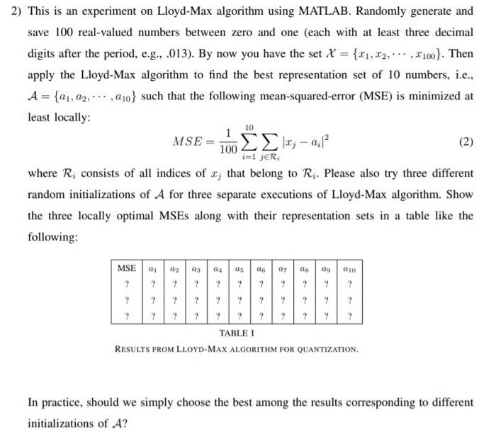 Solved 2) This is an experiment on Lloyd-Max algorithm using | Chegg.com