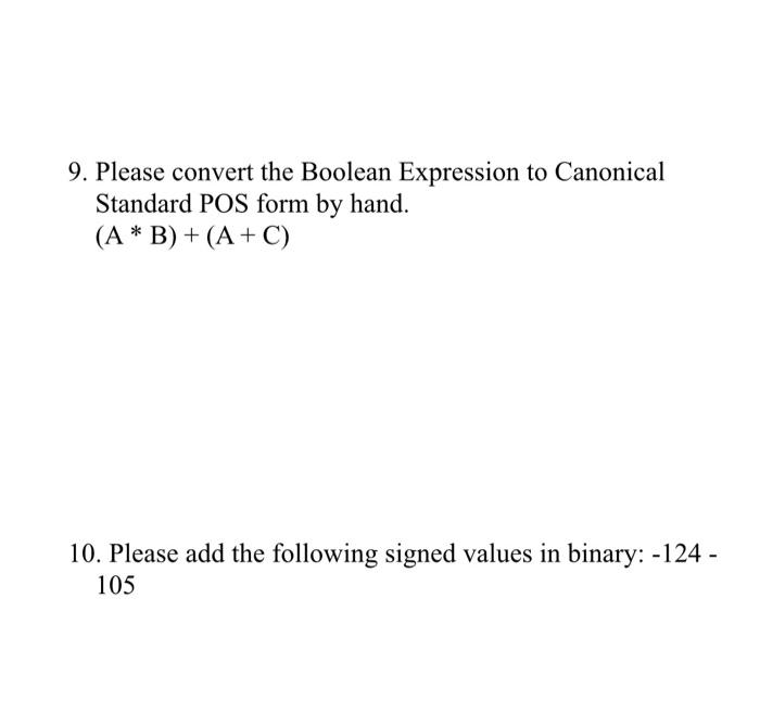 Solved 9. Please convert the Boolean Expression to Canonical | Chegg.com