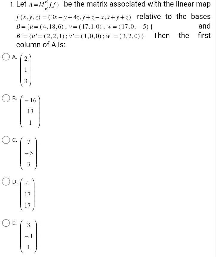 Solved 1. Let A=MBB,(f) be the matrix associated with the | Chegg.com