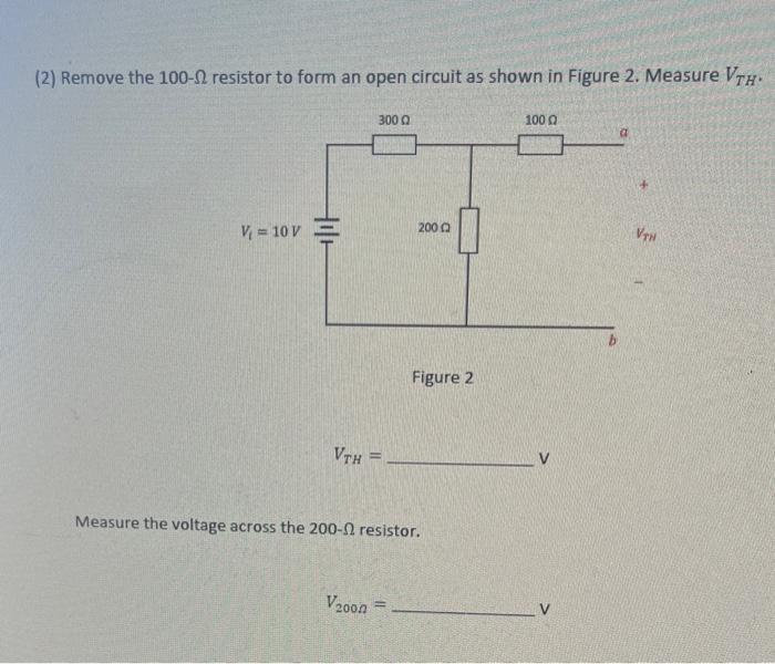 Solved Figure 1(2) Remove the 100−Ω resistor to form an open | Chegg.com Solved Figure 1(2) Remove the 100−Ω resistor to form an open | Chegg.com