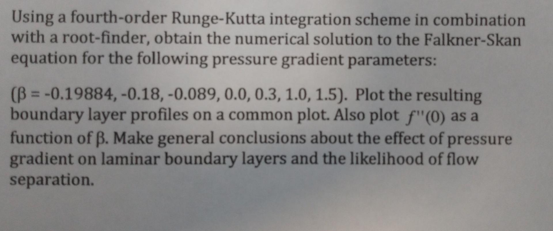 Solved a Using a fourth-order Runge-Kutta integration scheme | Chegg.com