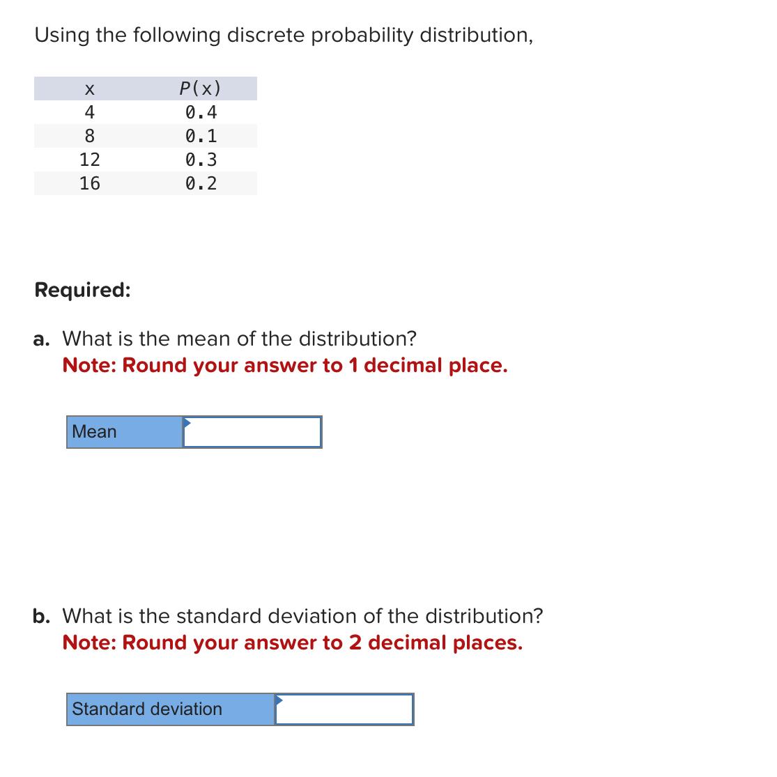 Solved Using the following discrete probability | Chegg.com