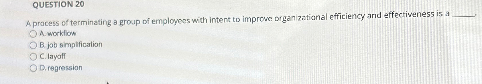 Solved QUESTION 20A process of terminating a group of | Chegg.com