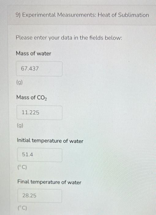 9) Experimental Measurements: Heat of Sublimation | Chegg.com