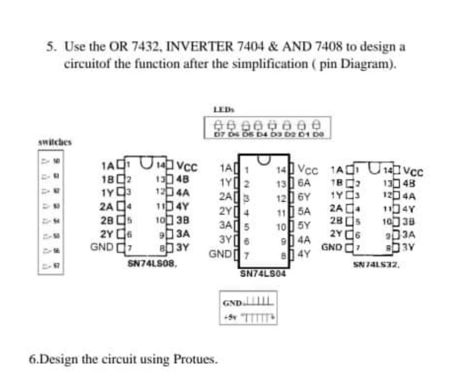 5. Use the OR 7432, INVERTER 7404 & AND 7408 to | Chegg.com