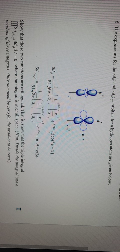 Solved 6. The expressions for the 3dz2 and 3dx2-y2 orbitals | Chegg.com