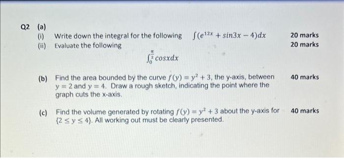 Solved 2 (a) (i) Write down the integral for the following | Chegg.com